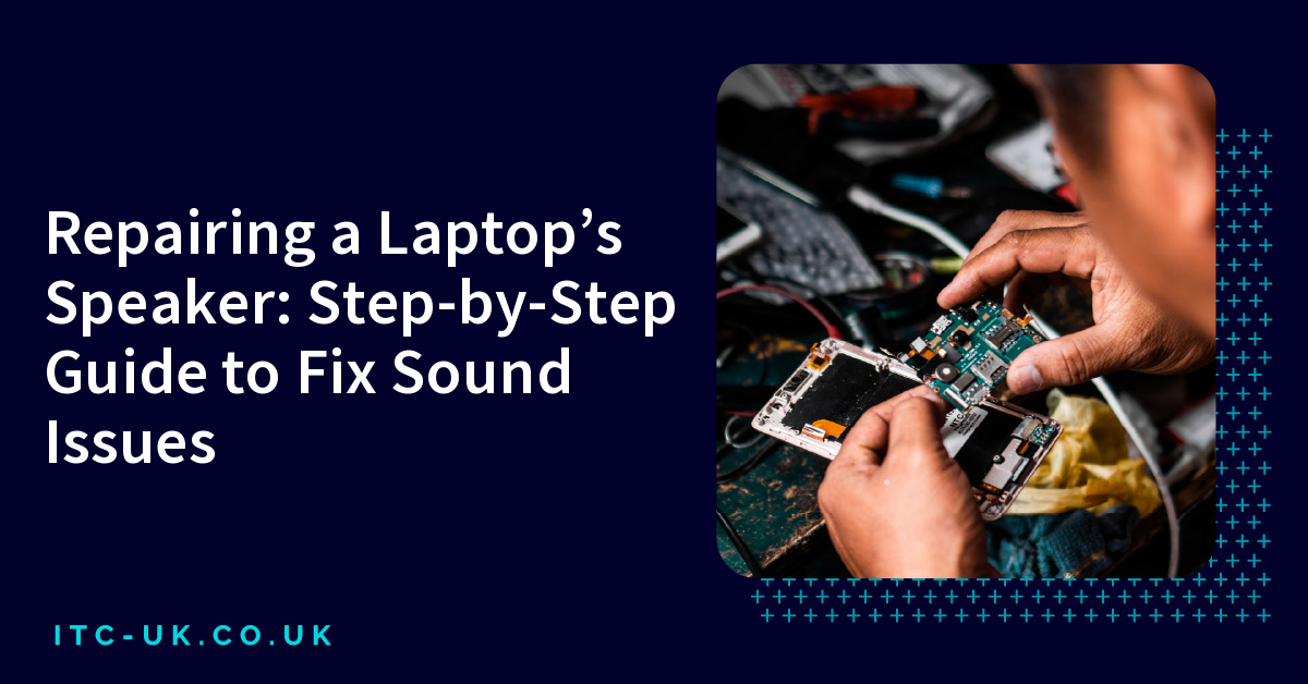 Repairing a Laptop's Speaker: Step-by-Step Guide to Fix Sound Issues