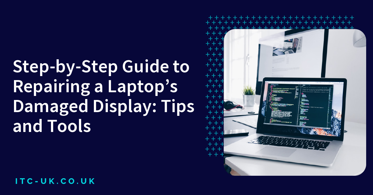 Step-by-Step Guide to Repairing a Laptop's Damaged Display: Tips and Tools